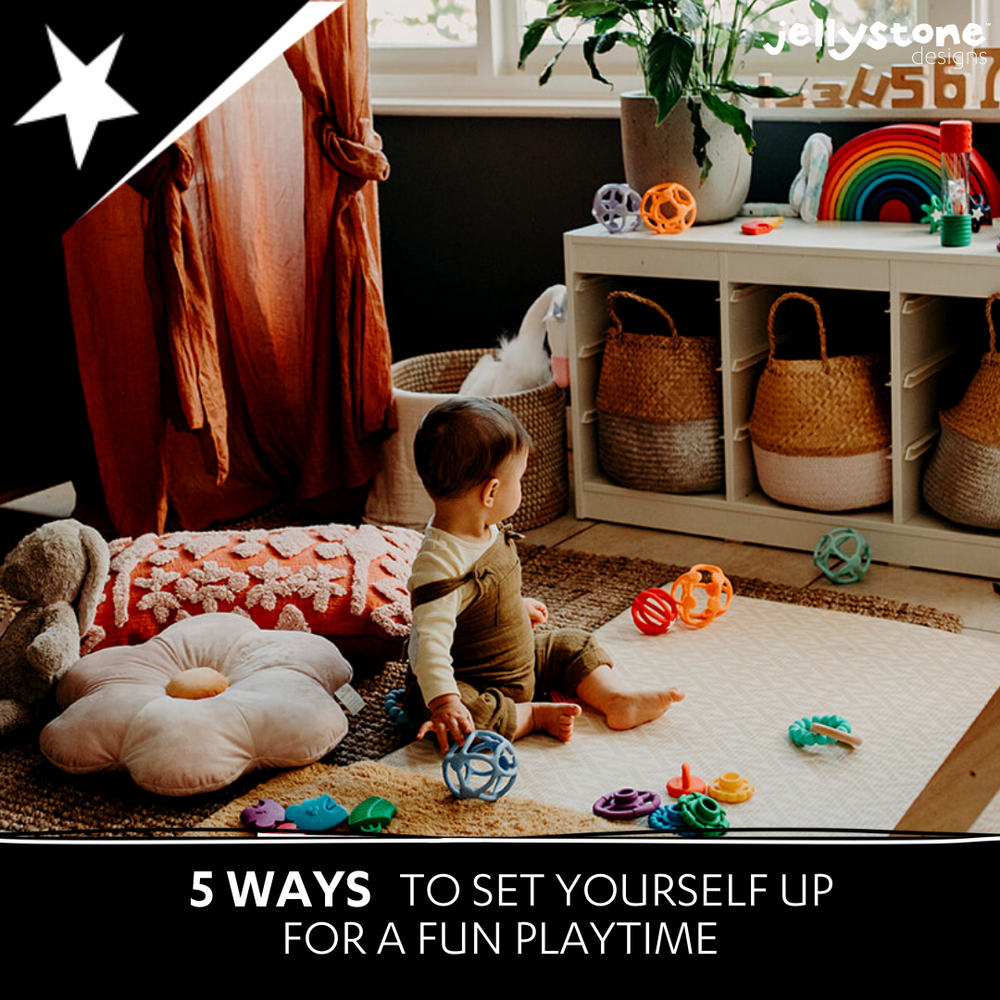 5 Ways to Set Yourself Up for a Fun Playtime - Jellystone Designs